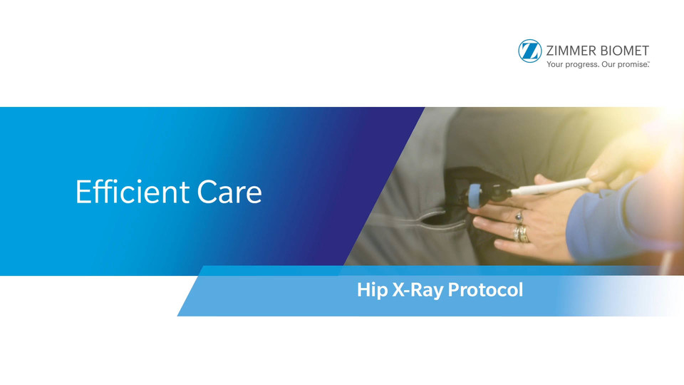 Efficient Care X-Ray Protocol